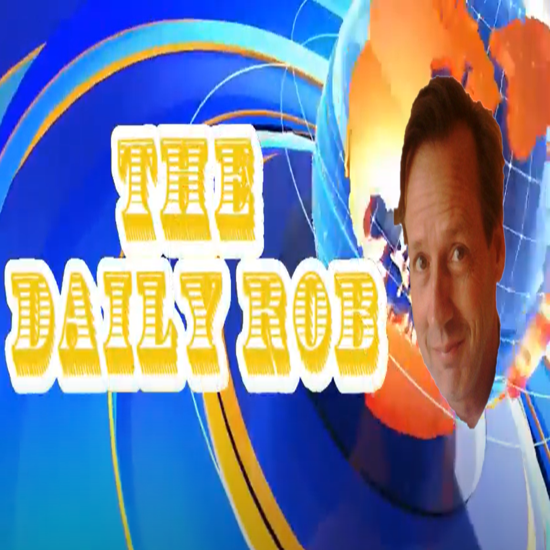 The Daily Rob - November 3rd 2021 - ROB IS RIGHT
