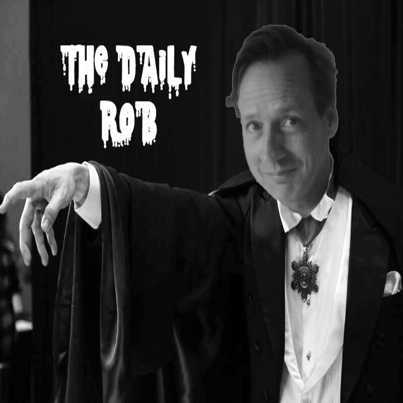 The Daily Rob - November 1st 2021 - ROB IS RIGHT