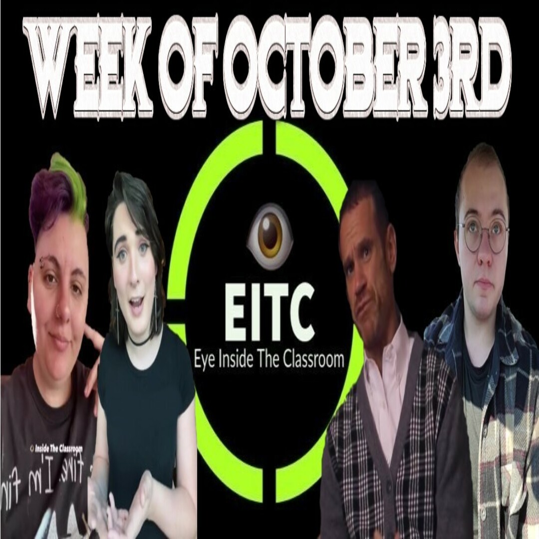 Eye Inside the Classroom: Week of October 3rd - ROB IS RIGHT